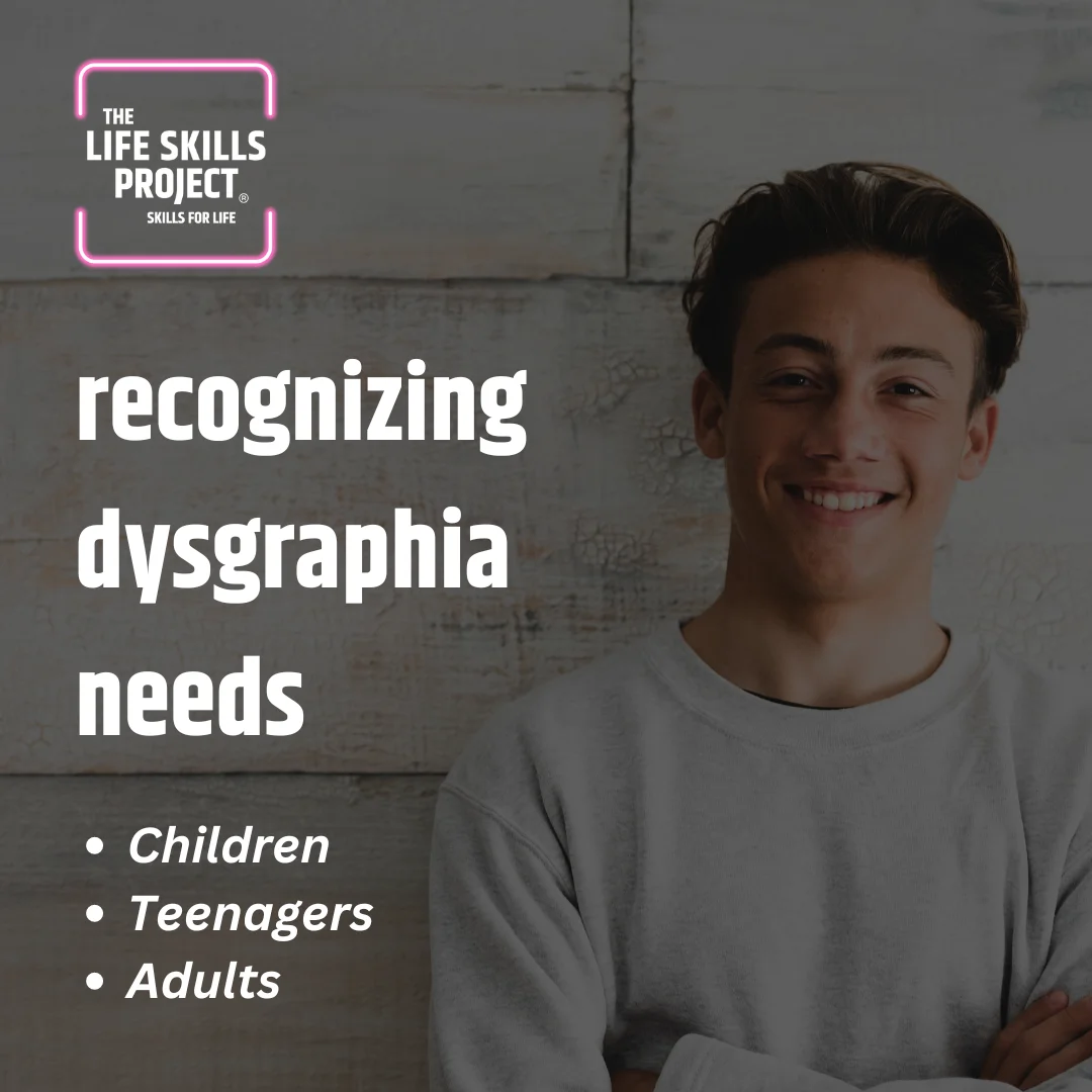 Recognizing Dysgraphia Needs - Children - Teenagers - Adults